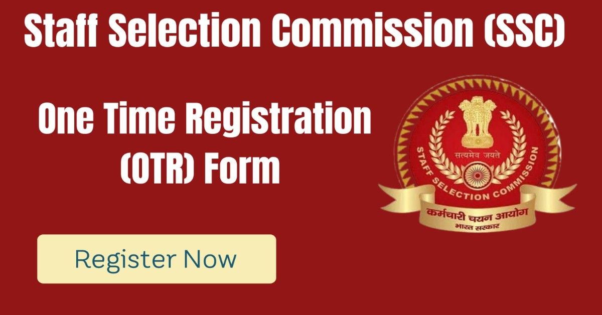 SSC OTR Registration Online Form
